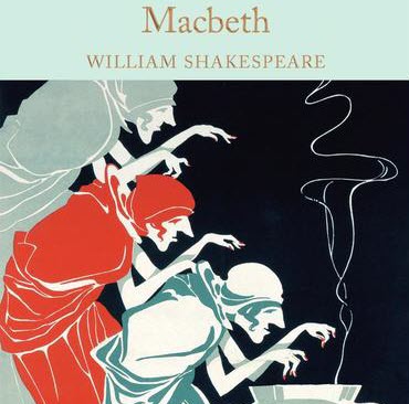 Macbeth – A tale of ruthless ambition | Kalliope's Journey